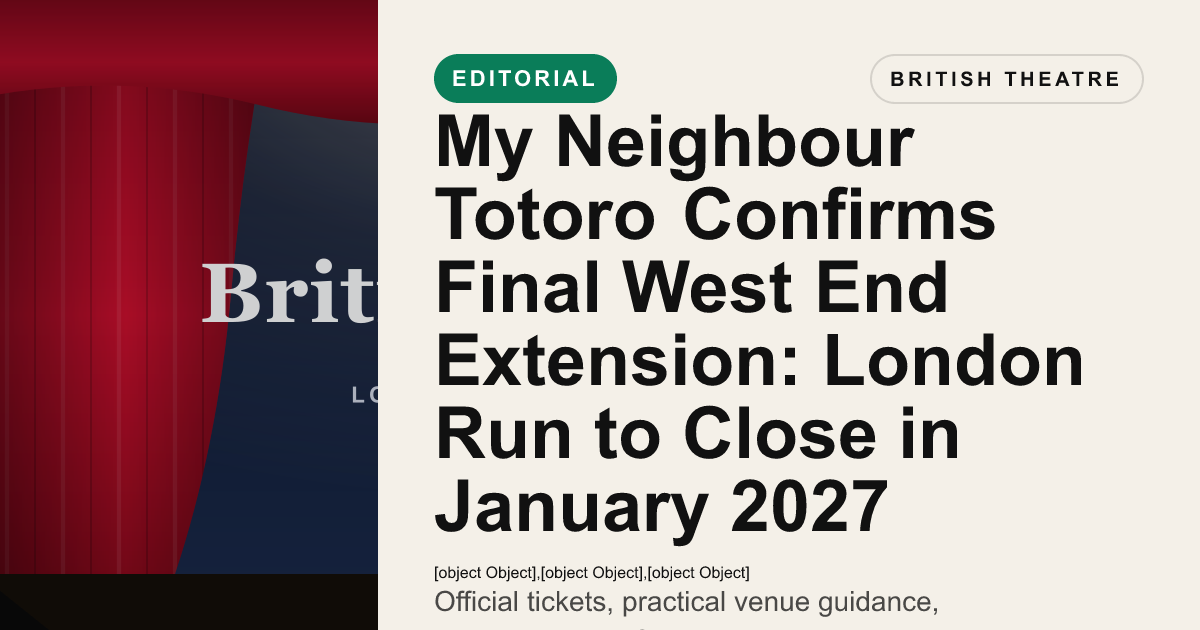 My Neighbour Totoro Confirms Final West End Extension: London Run to ...