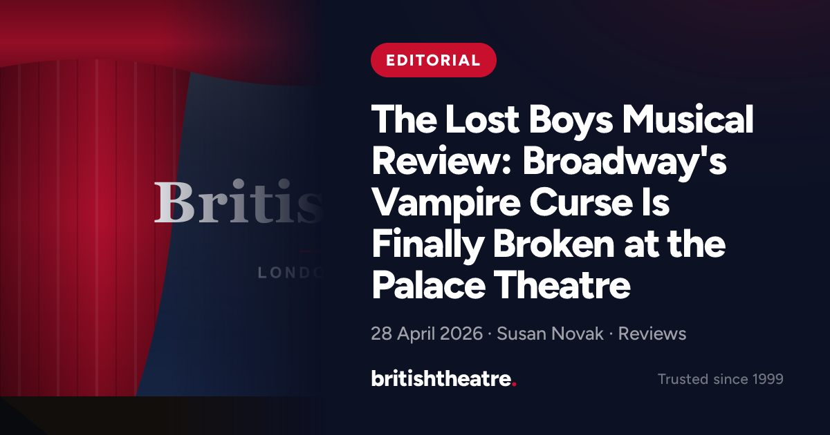 The Lost Boys Musical Review: Broadway's Vampire Curse Is Finally ...