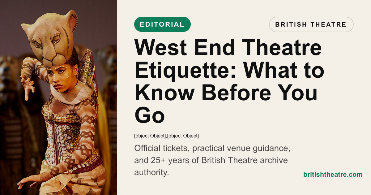 West End Theatre Etiquette: What to Know Before You Go | British Theatre