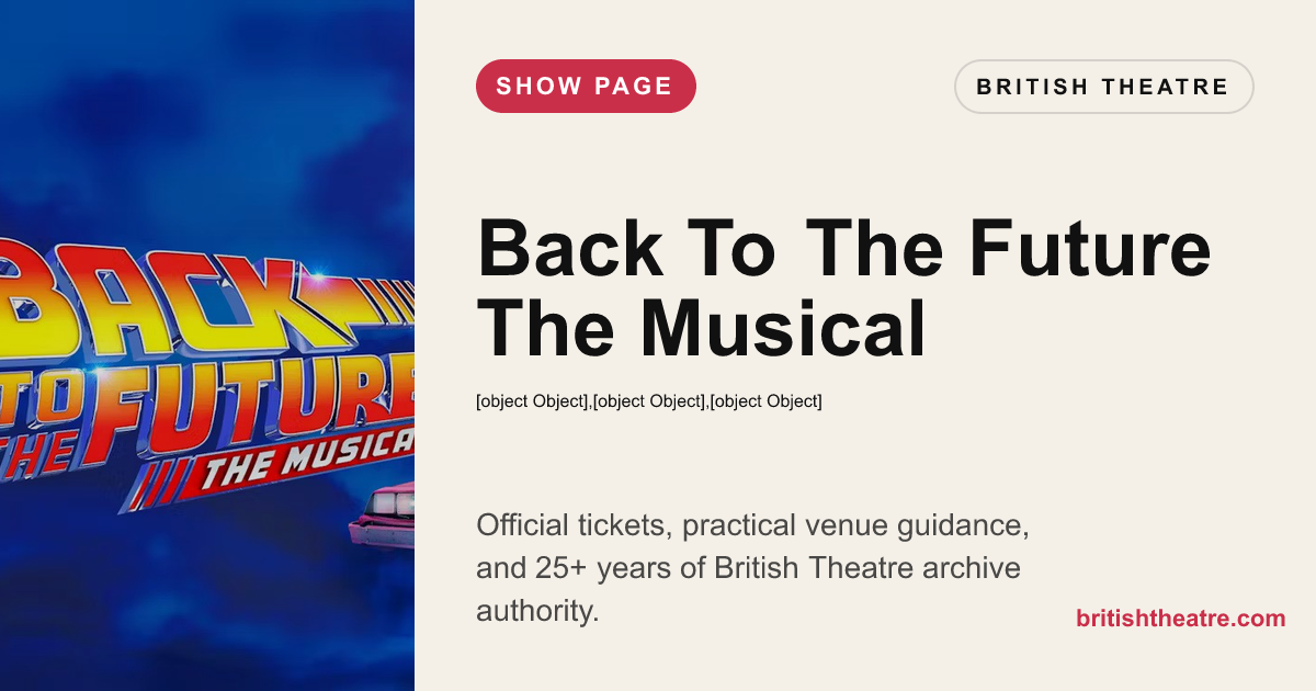 Back to the Future Tickets | DeLorean Musical West End | British Theatre