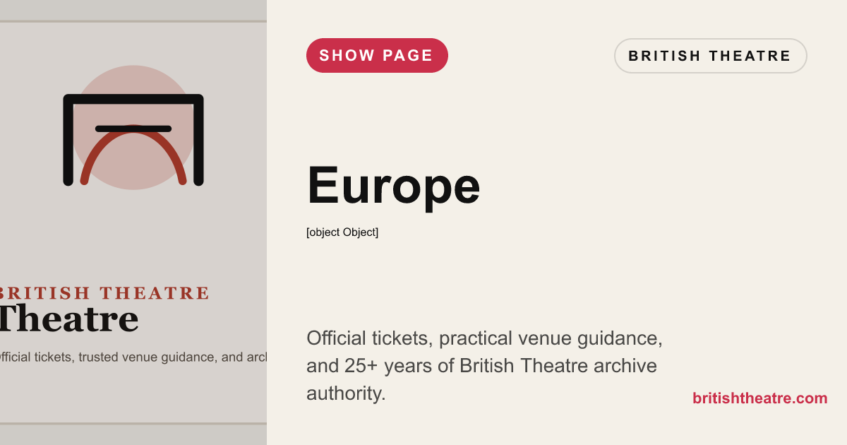 Europe | Historical West End Show Archive | British Theatre