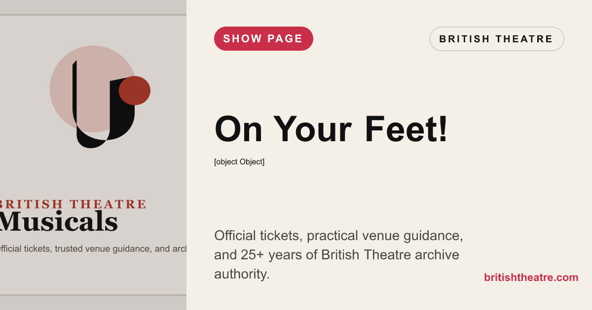On Your Feet! tickets | BritishTheatre.com | British Theatre
