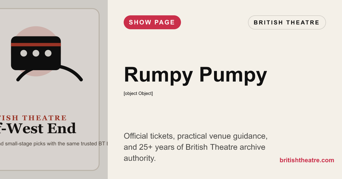 Rumpy Pumpy | Historical West End Show Archive | British Theatre