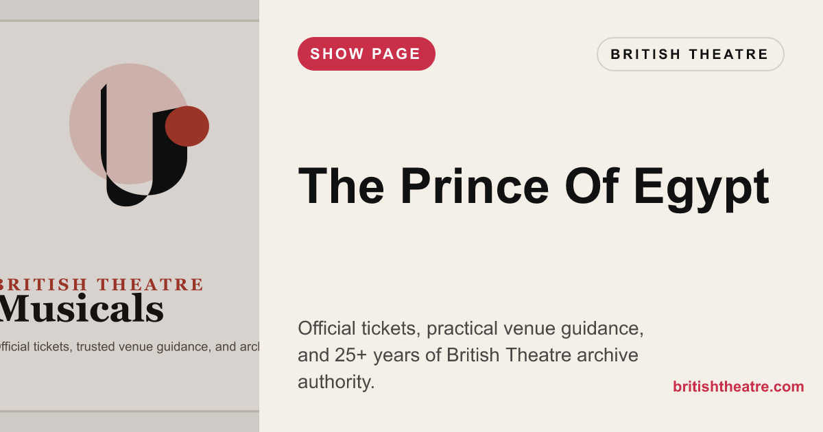 The Prince Of Egypt tickets | BritishTheatre.com | British Theatre