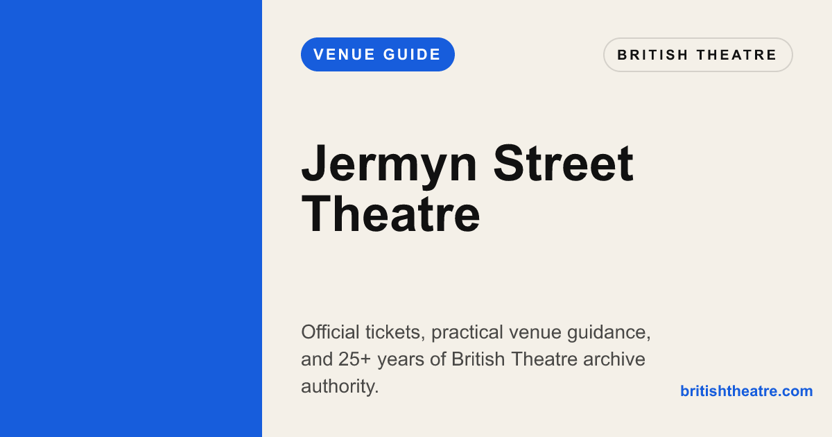 Jermyn Street Theatre | Theatre Guide | British Theatre